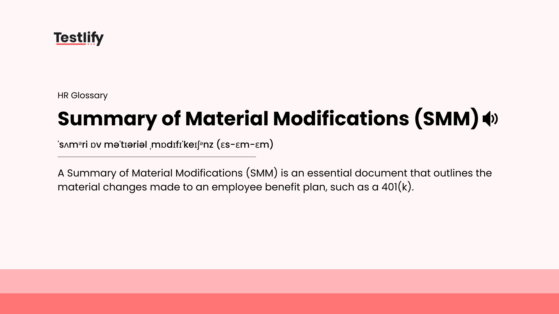 What is a Summary of Material Modifications (SMM)? | HR Glossary - Testlify