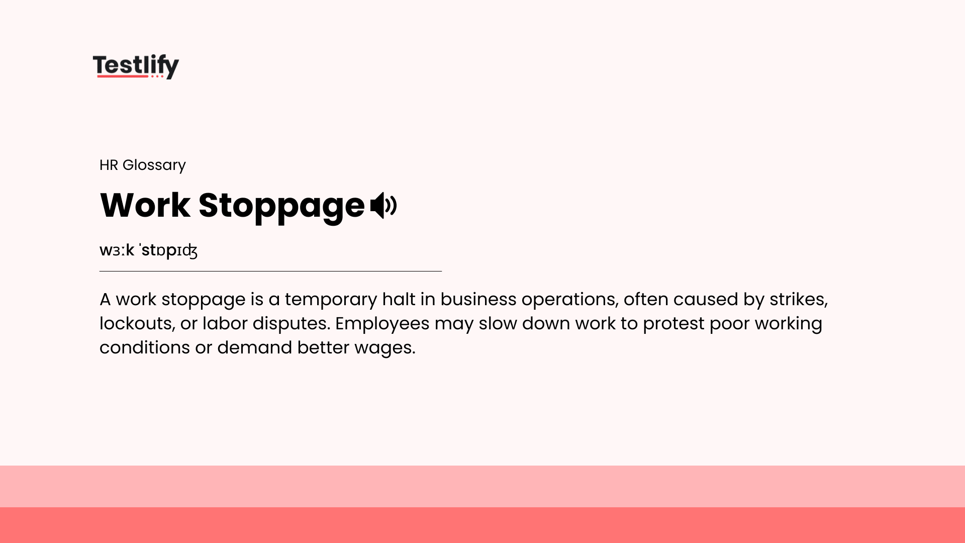 What is a work stoppage? | HR Glossary - Testlify