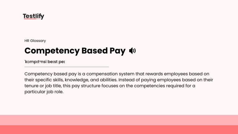What is competency based pay? | HR Glossary - Testlify