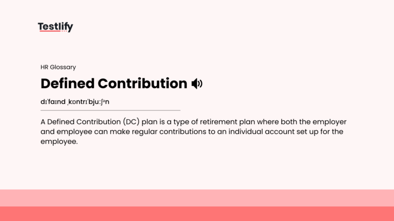 Defined Contribution | HR Glossary - Testlify