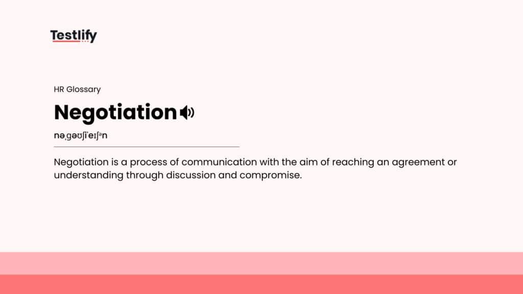 What is negotiation? | HR Glossary - Testlify