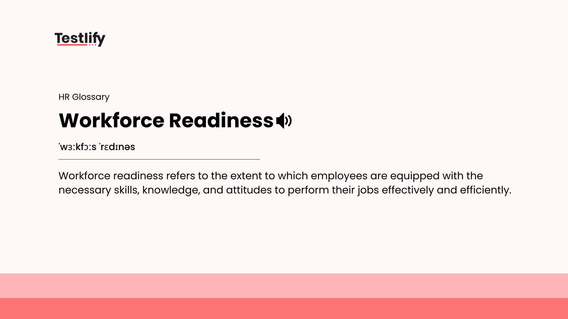 What is workforce readiness? | HR Glossary - Testlify