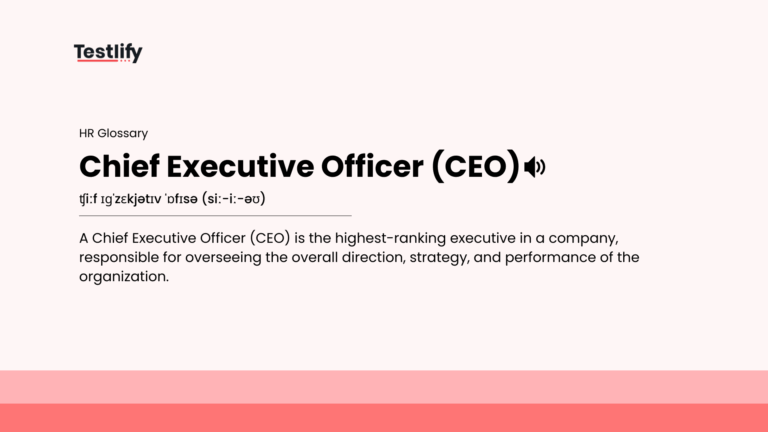 Who is a Chief Executive Officer (CEO)? | HR Glossary - Testlify