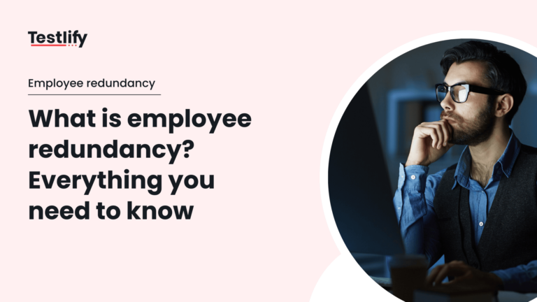 What is employee redundancy? Everything you need to know | Testlify